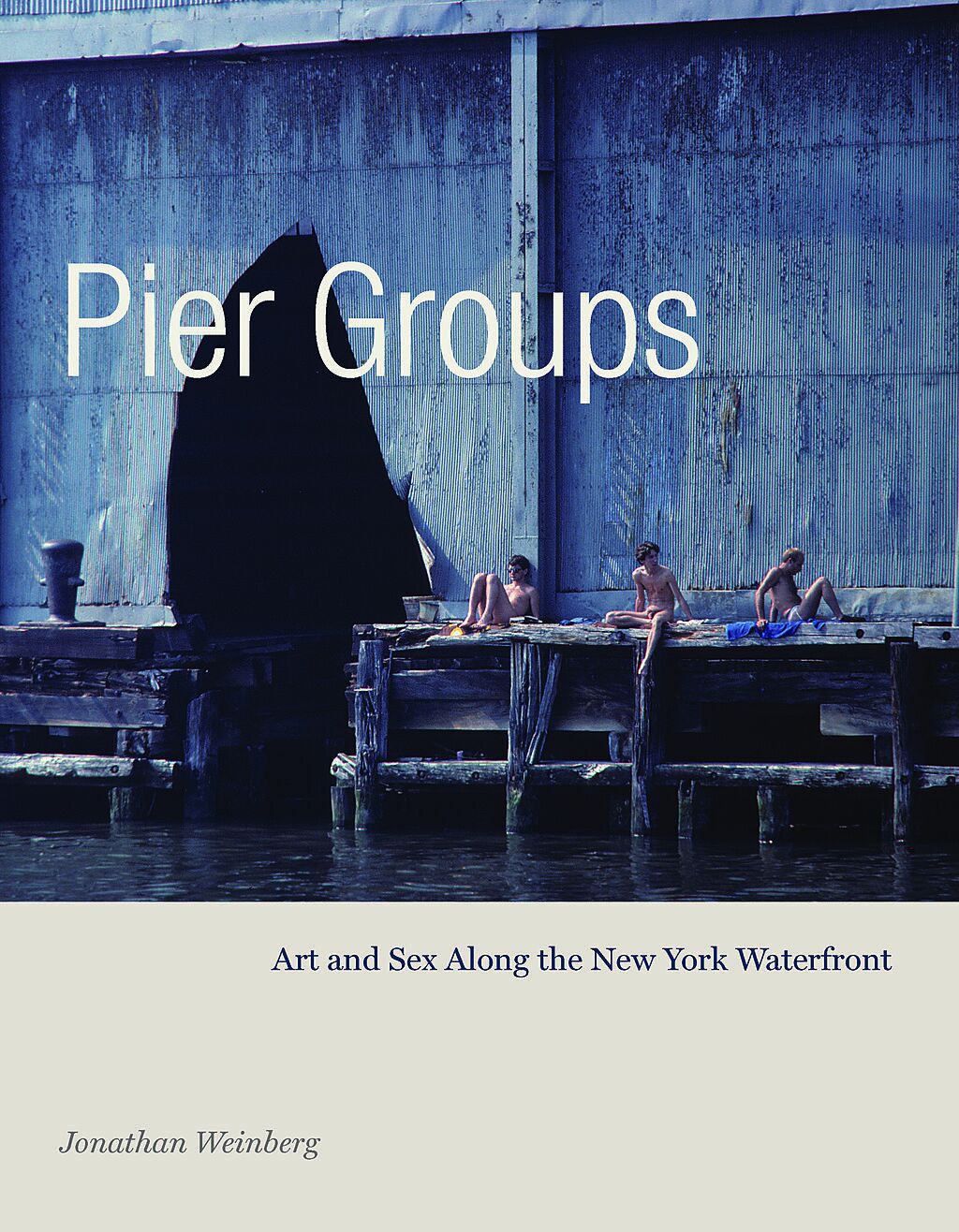 Pier Groups: A Conversation with Jonathan Weinberg | Whitney Museum of ...